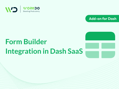 Form Builder Integration In Dash SaaS - WorkDo.io