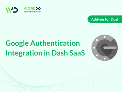 Google Authentication Integration In Dash SaaS - WorkDo.io