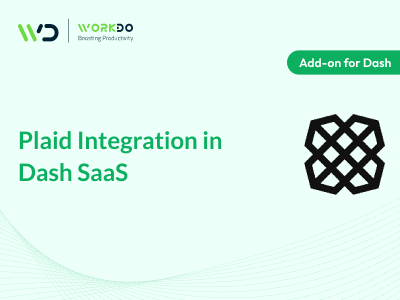 Plaid Integration In Dash SaaS - WorkDo.io