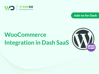 WooCommerce Integration In Dash SaaS - WorkDo.io